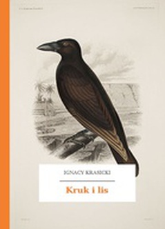 Ignacy Krasicki, Bajki nowe, Kruk i lis :: Wolne Lektury